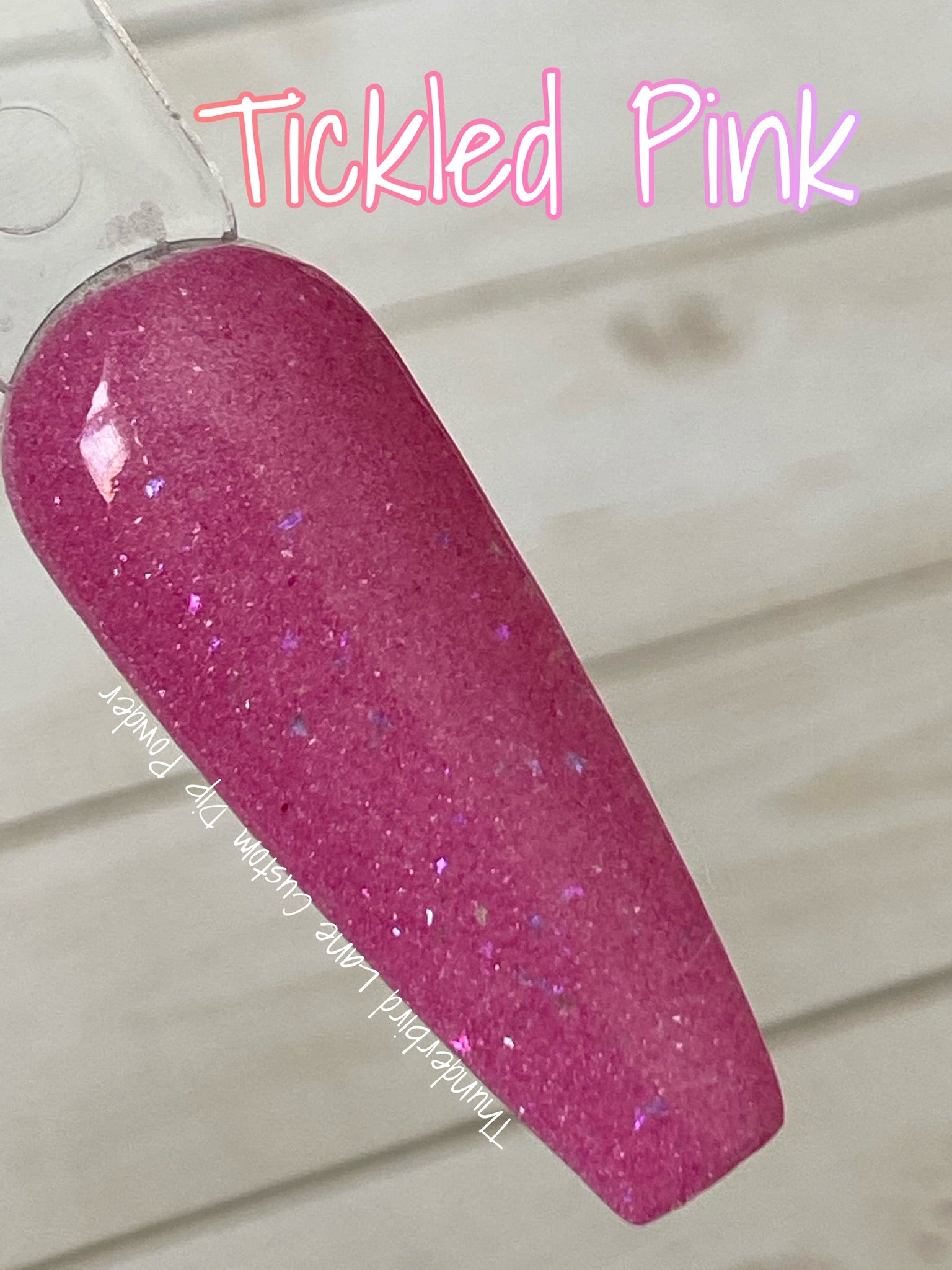Tickled Pink – Thunderbird Lane Custom Dip Powder